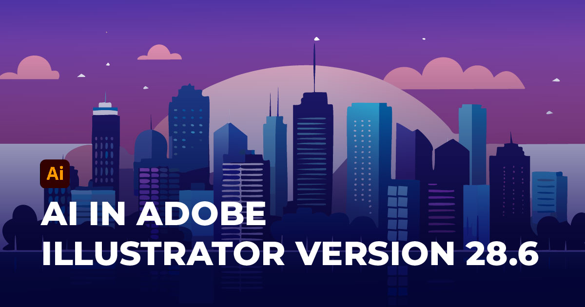 AI in Adobe Illustrator is more capable than ever thanks to the latest ...